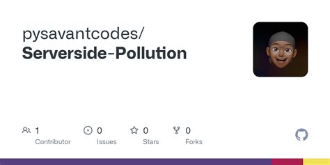GitHub Pysavantcodes Serverside Pollution