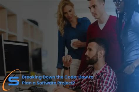 How To Plan A Software Project 9 Steps Included