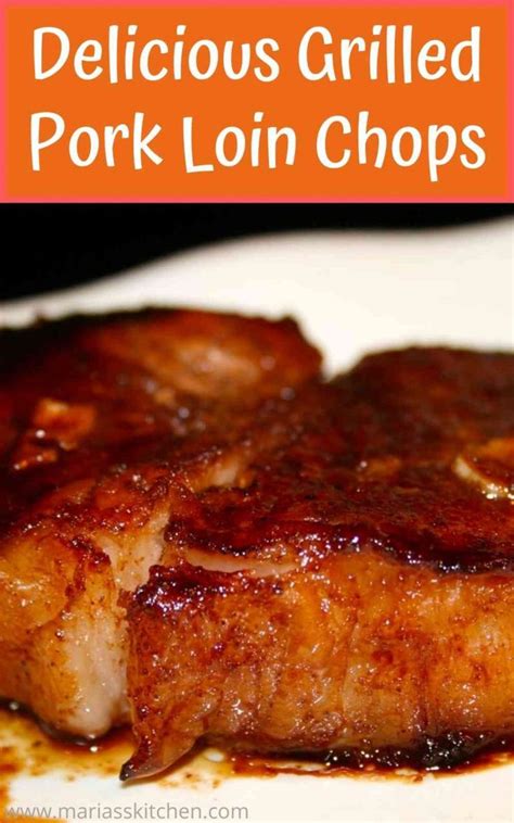 Delicious Grilled Pork Loin Chops Grilled Pork Loin Pork Loin