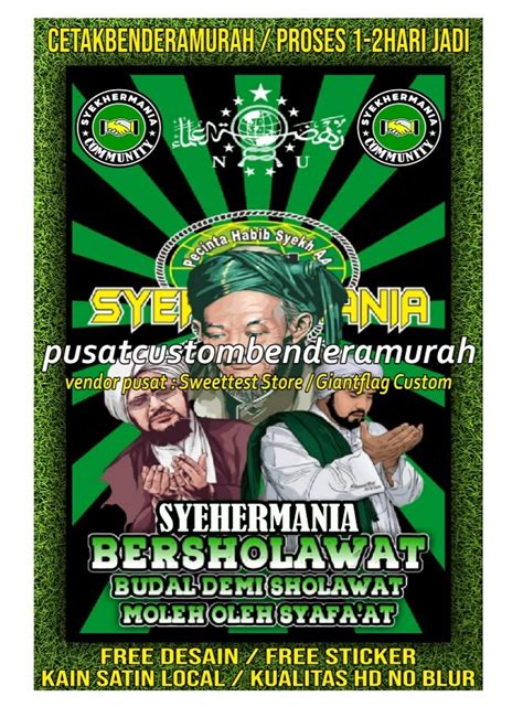 BENDERA MAJELIS SYEKHERMANIA 120x80 DESAIN TERLARIS BONUS STIKER HABIB