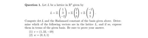 solved question 1 let l be a lattice in r3 given by
