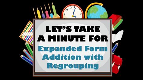 Using Expanded Form For Addition With Regrouping Youtube