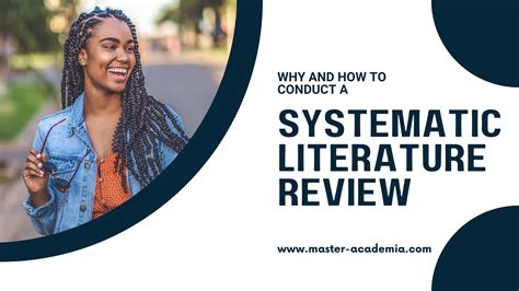 Why And How To Conduct A Systematic Literature Review Master Academia