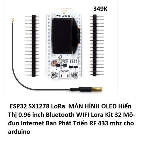 ESP32 LoRa SX1278 OLED 0 96 Inch RF 433 Mhz Cho Arduino Shopee