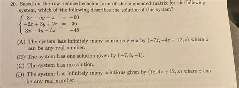 Solved Based On The Row Reduced Echelon Form Of The