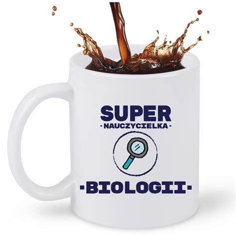 Prezent Dla Nauczycielki Kubek Nauczycielka Biologii Imię 1 Inna