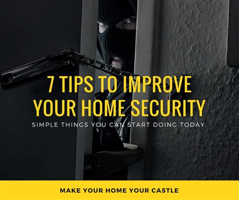 7 Simple Tips To Drastically Improve Your Home Security ⋆