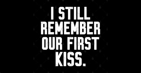 I Still Remember Our First Kiss Anniversary T For Couple Sticker