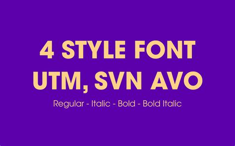 Tải Xuống Miễn Phí Trọn Bộ 4 Style Phông Chữ Svn Avo Và Utm Avo Việt Hóa