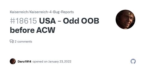 Usa Odd Oob Before Acw · Issue 18615 · Kaiserreichkaiserreich 4 Bug