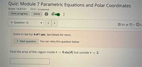Solved Quiz Module 7 Parametric Equations And Polar Coordinates Score