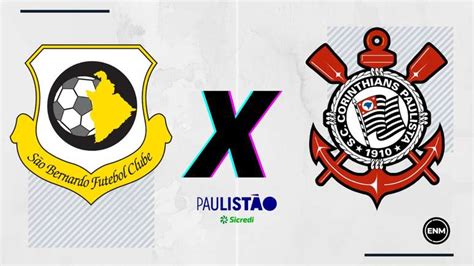 Corinthians x São Bernardo prováveis escalações arbitragem onde