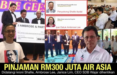 Pinjaman Rm300 Juta Air Asia Didalangi Kroni Shafie Ambrose Lee