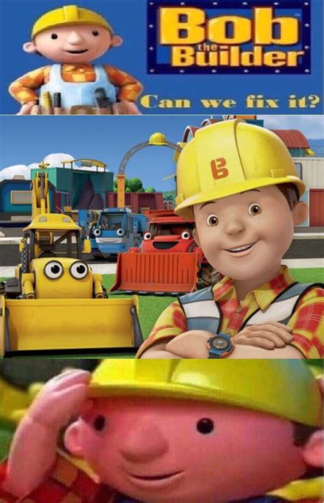 Bob The Builder Meme