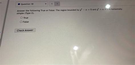 Solved Answer the following True or False: The region | Chegg.com