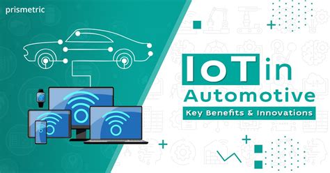 Iot In Automotive Key Benefits And Innovations