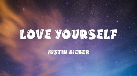 Justin Bieber Love Yourself Mix YouTube