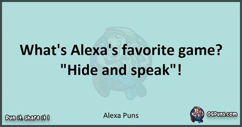 Alexa Laughs A Punderful Symphony Of Smart Speaker Humor