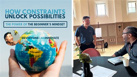 How Constraints Unlock Possibilities The Power Of The Beginners Mindset