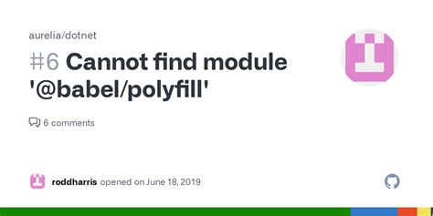 cannot find module babel polyfill · issue 6 · aurelia dotnet · github