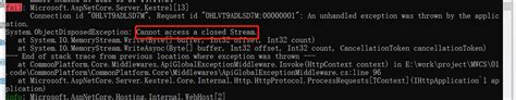 解惑求助 关于netcore2 2中间件响应的问题 an unhandled exception was thrown by the