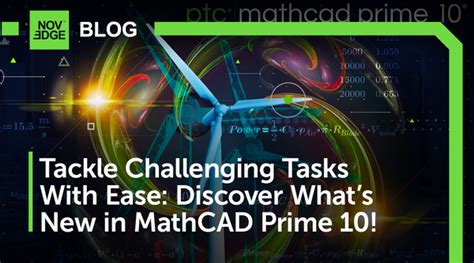 New Ptc Mathcad Prime 10 Empowering Engineers With Advanced Engineeri