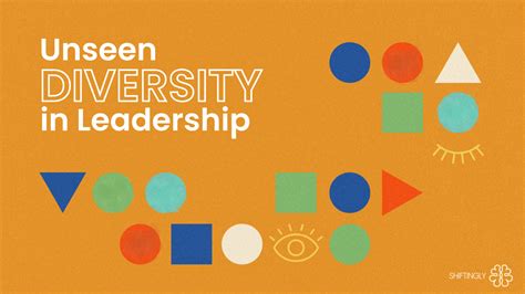 Silent Strengths Uncovering The Power Of Unseen Diversity In Leadership