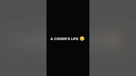 a coder s life 🙂🖤 youtube