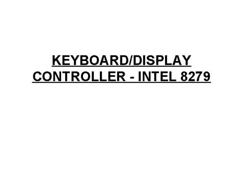 Keyboarddisplay Controller Intel 8279 Features Of 8279 The