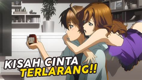 8 Anime Dimana Mc Menjalani Kisah Cinta Terlarang Youtube