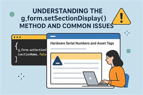How To Show Or Hide Form Sections In Servicenow Using Gform
