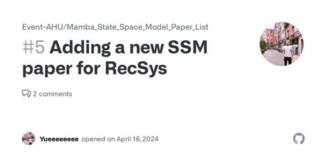 Adding A New Ssm Paper For Recsys · Issue 5 · Event Ahu Mamba State Space Model Paper List · Github