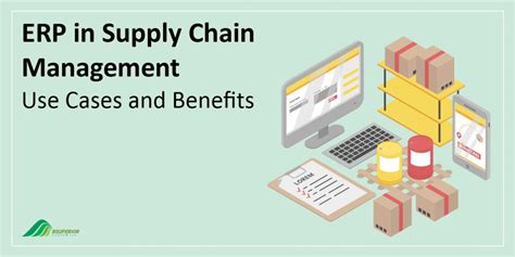 Erp In Supply Chain Management Use Cases And Benefits Bsuperior