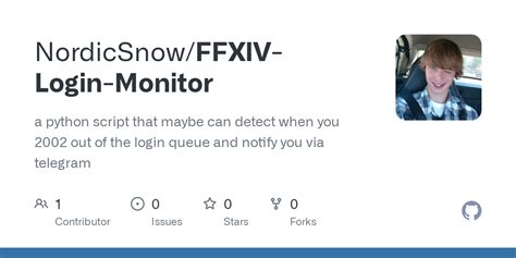 Github Nordicsnowffxiv Login Monitor A Python Script That Maybe Can