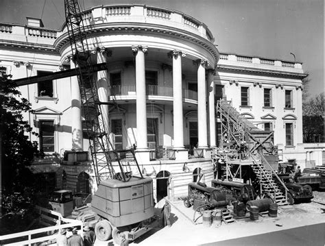 Truman White House Renovation 1949 1952 Photos And History