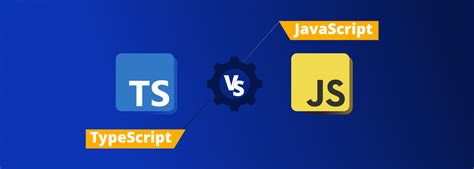 javascript vs typescript a comparison 10 key differences typescript