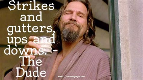 Best 60 Famous Big Lebowski Quotes About Comedy Film