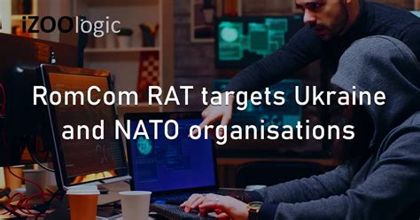 romcom rat targets ukraine and nato organisations