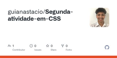 Github Guianastacio Segunda Atividade Em Css