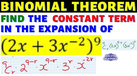 Find The Constant Term In The Binomial Expansion 2x 3x 29 Youtube