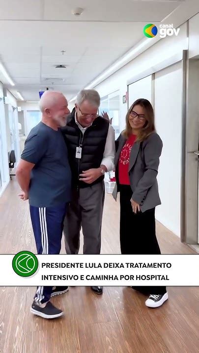 Presidente Lula Caminha Por Hospital ApÓs Passar Por Cirurgia Em SÃo