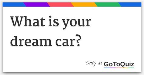 What Is Your Dream Car