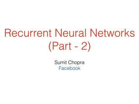 Pdf Recurrent Neural Networks Part 2 Cilvr At Nyu Towards End