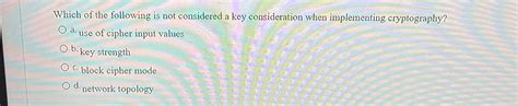solved which of the following is not considered a key