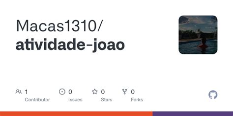 GitHub Macas1310 Atividade Joao