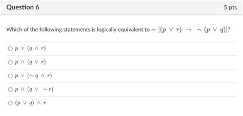 Solved Which Of The Following Statements Is Logically