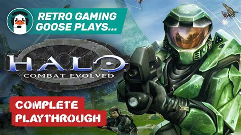 Retro Gaming Goose Plays Halo Combat Evolved Longplay YouTube