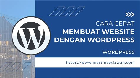 √cara Cepat Membuat Website Dengan Wordpress
