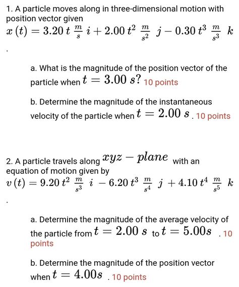 solved 1 a particle moves along in three dimensional motion