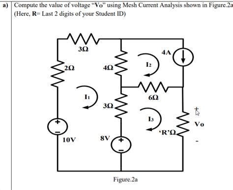 Solved A Compute The Value Of Voltage Vo Using Mesh Chegg